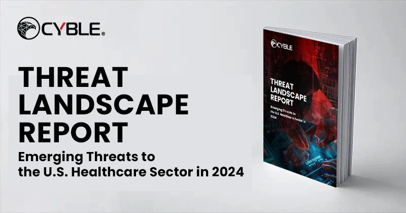 US Healthcare Threat Landscape Report 2024 - Cyble