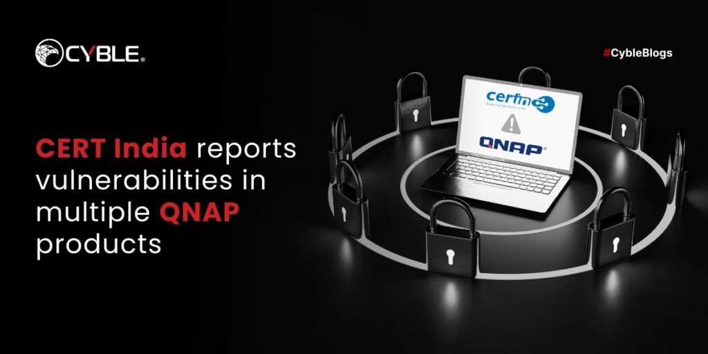 CERT India Reports QNAP Product Vulnerabilities