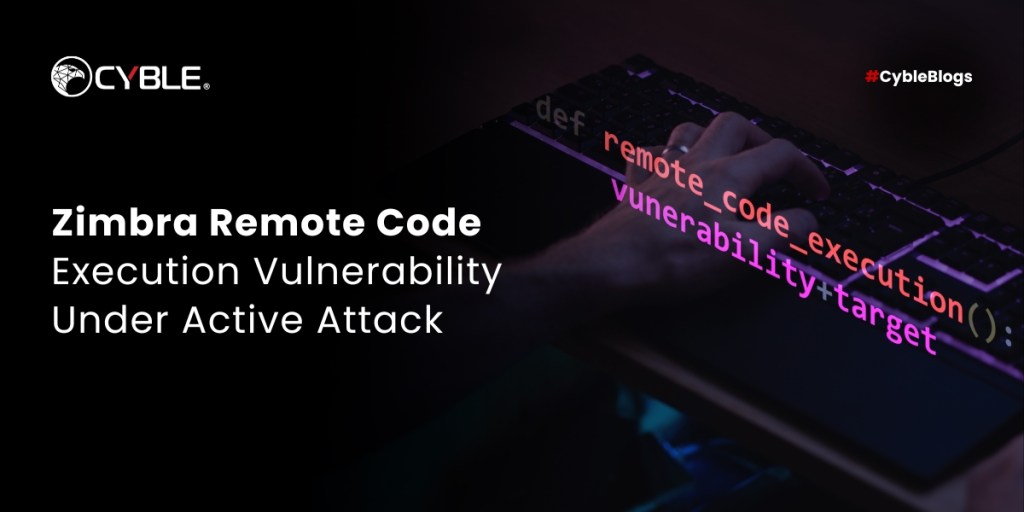 Zimbra RCE Vulnerability Under Active Attack