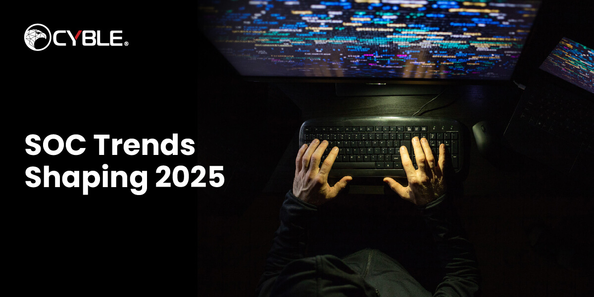 SOC Trends Shaping 2025: AI, Cloud Security, Zero Trust & More