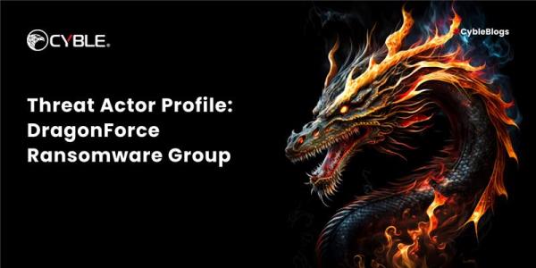 DragonForce Ransomware Group: Tactics, Targets & Mitigation