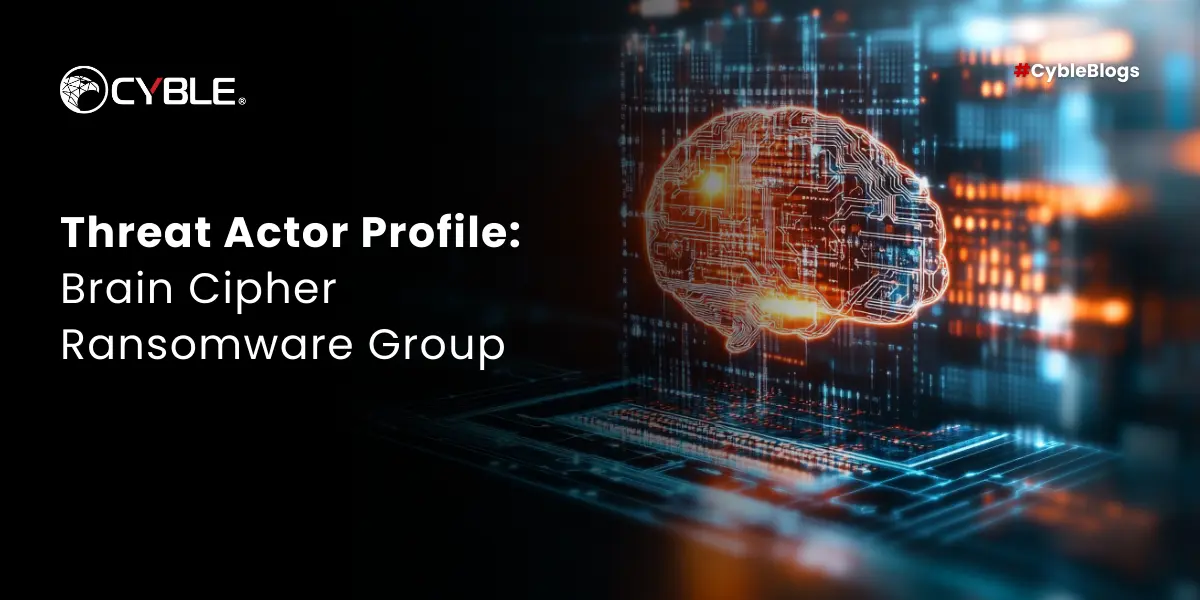 Threat Actor Profile: Brain Cipher Ransomware Group - Cyble