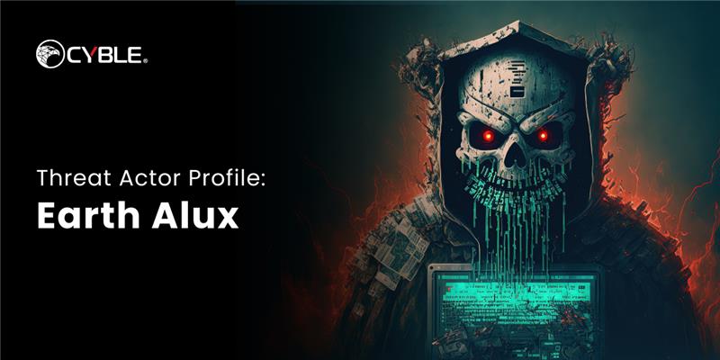 Threat Actor Profile: Earth Alux | Cyble