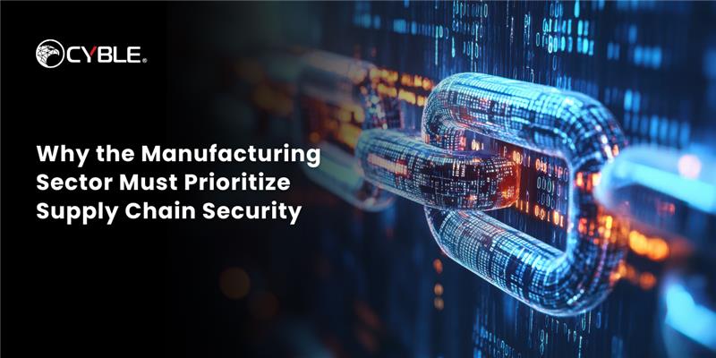 Why Supply Chain Security Matters In Manufacturing